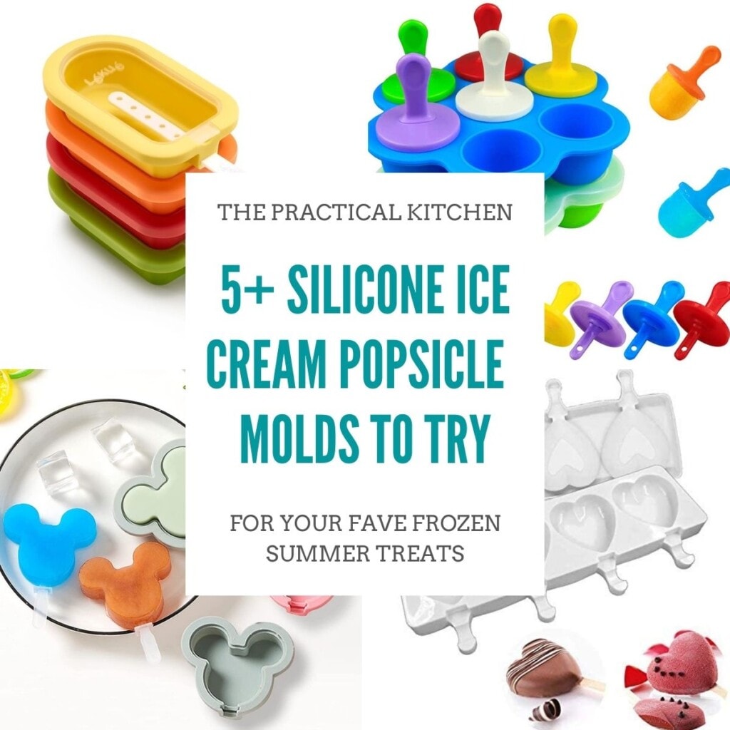 5+ Silicone Ice Cream Molds to Try This Summer » the practical kitchen