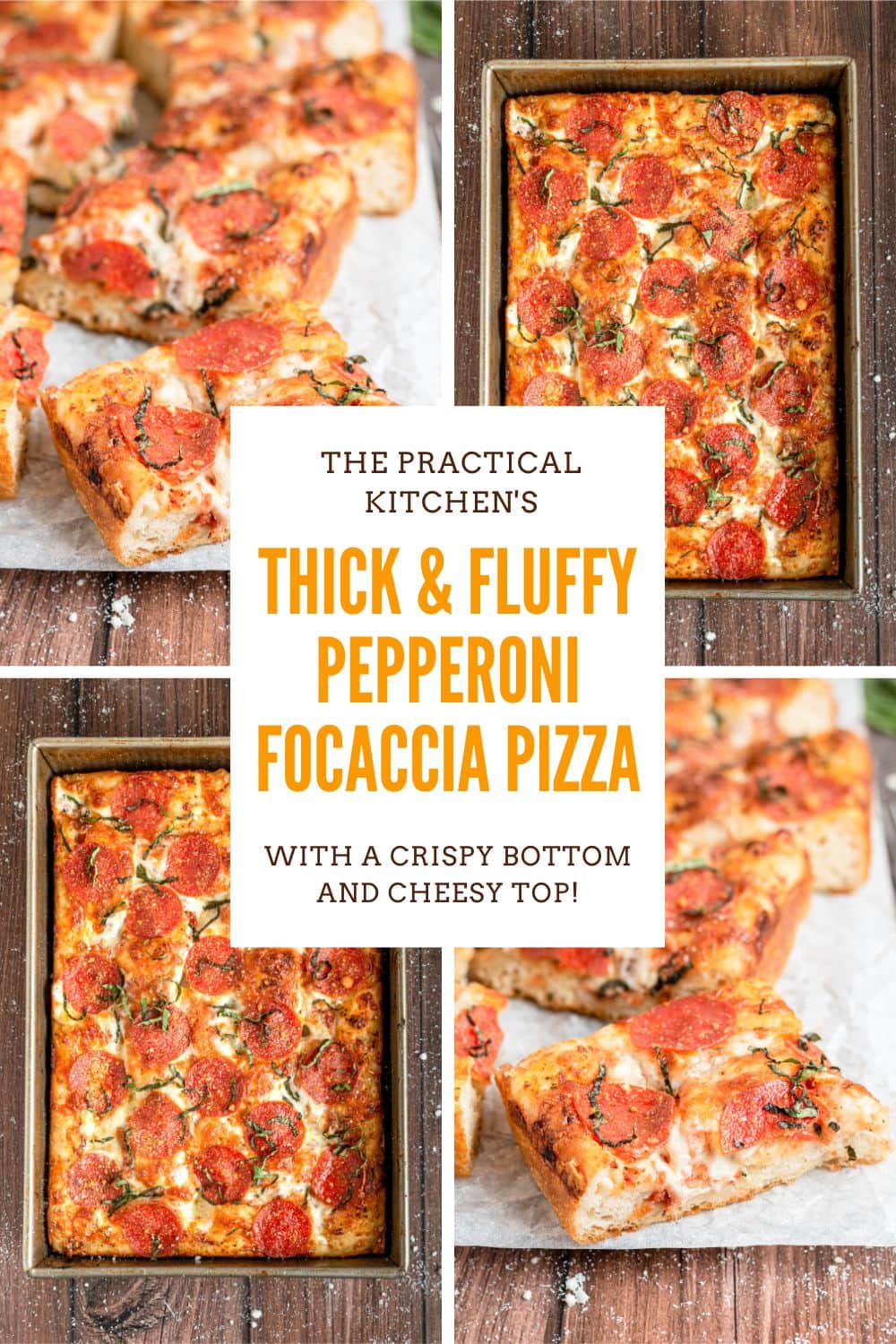 Thick & Crispy Focaccia Pizza » the practical kitchen