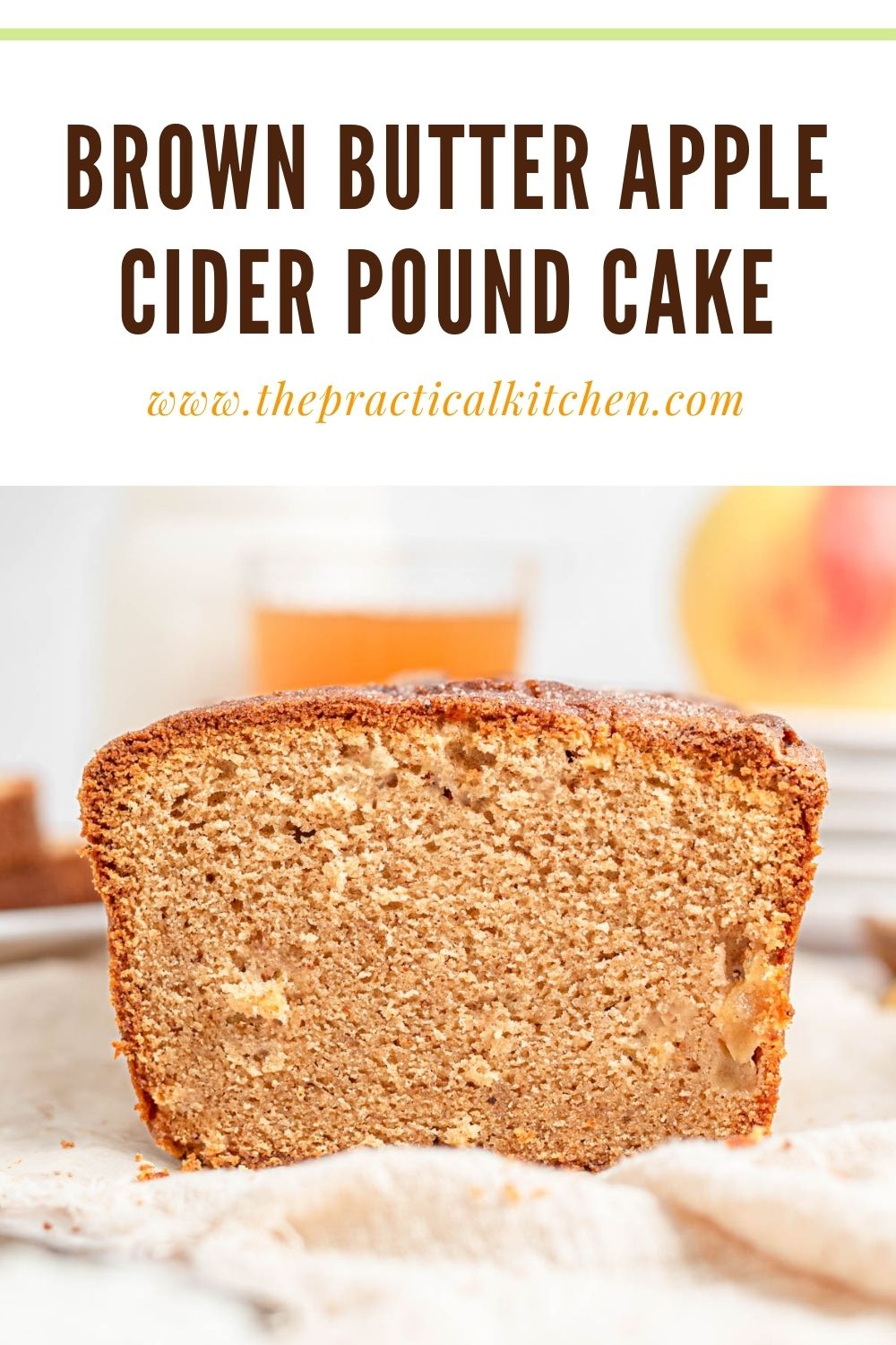Brown Butter Apple Cider Pound Cake in a Loaf Pan » the practical kitchen