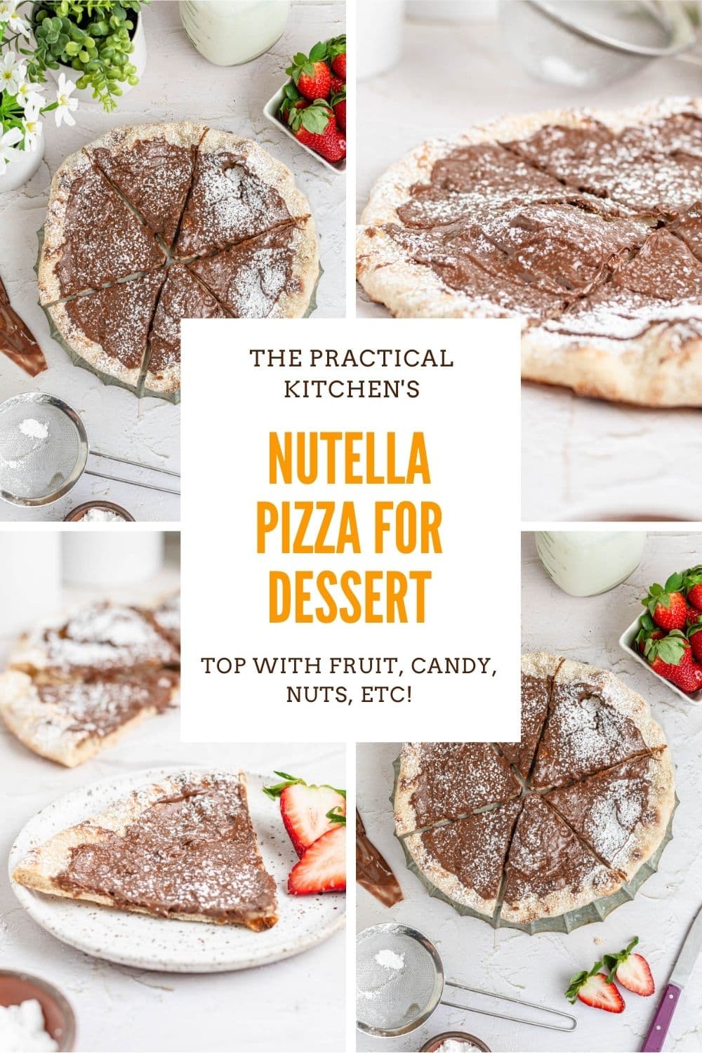 Homemade Nutella Pizza for Dessert (Pizza Steel Recipe) » the practical kitchen
