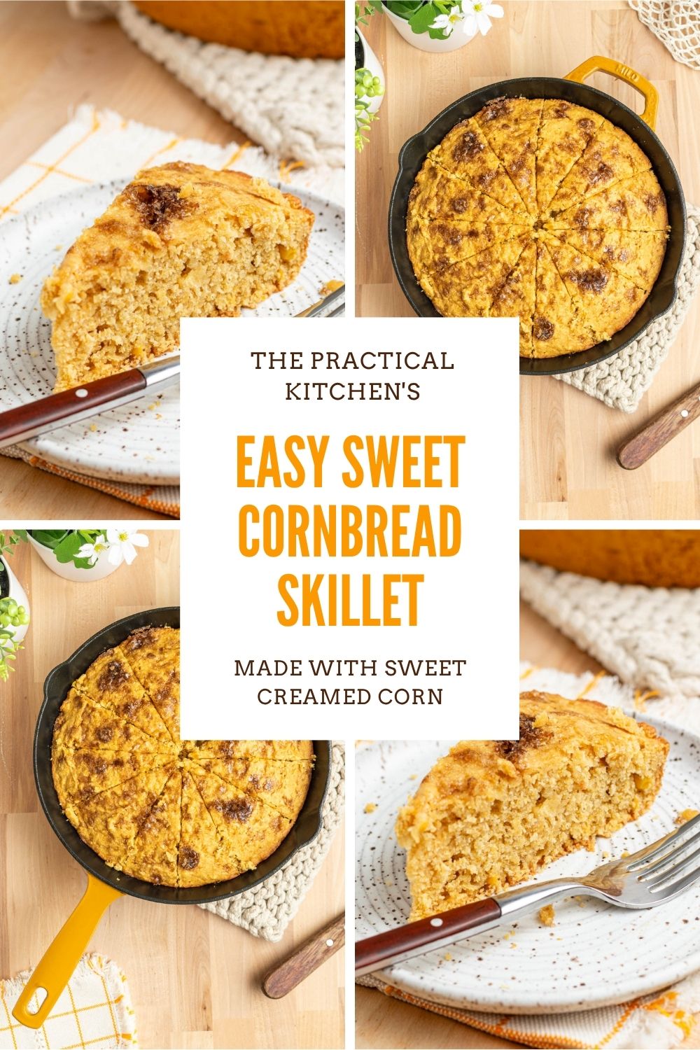 Sweet Homemade Cornbread in a Cast Iron Skillet » the practical kitchen